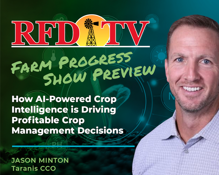 ICYMI: Farm Progress Show Preview on RFD TV with Taranis CCO, Jason ...